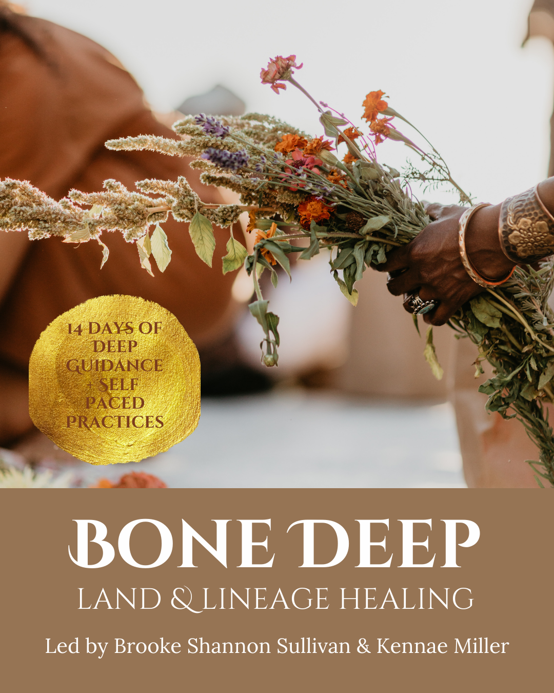 Bone Deep: Land & Lineage Healing 2024